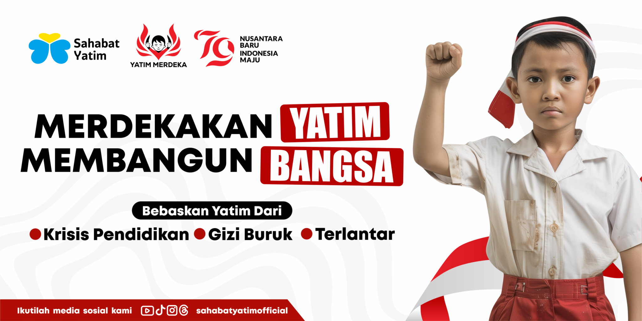 Jelang HUT RI ke 79, Sahabat Yatim Luncurkan Program Yatim Merdeka Sebagai Wujud Aksi Nyata ...